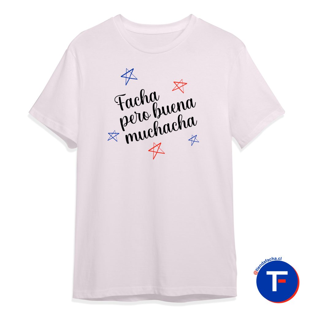 Polera Facha pero Buena Muchacha – Tienda Facha