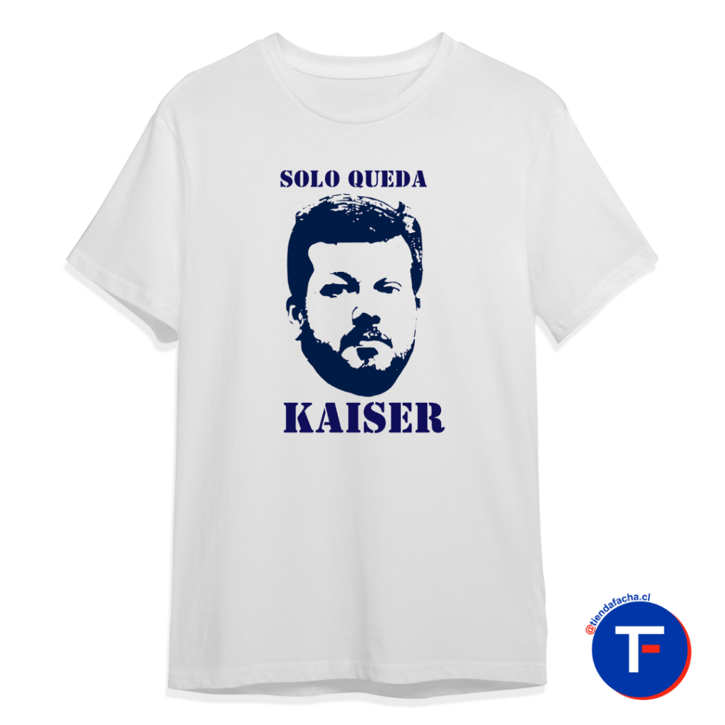 Polera Sólo Queda Kaiser – Tienda Facha